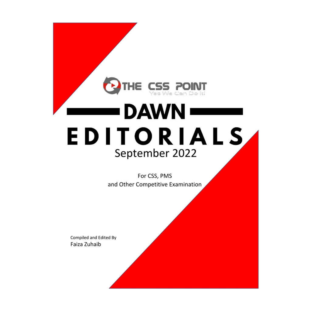 DAWN Editorials September 2022 Issue - The CSS Point